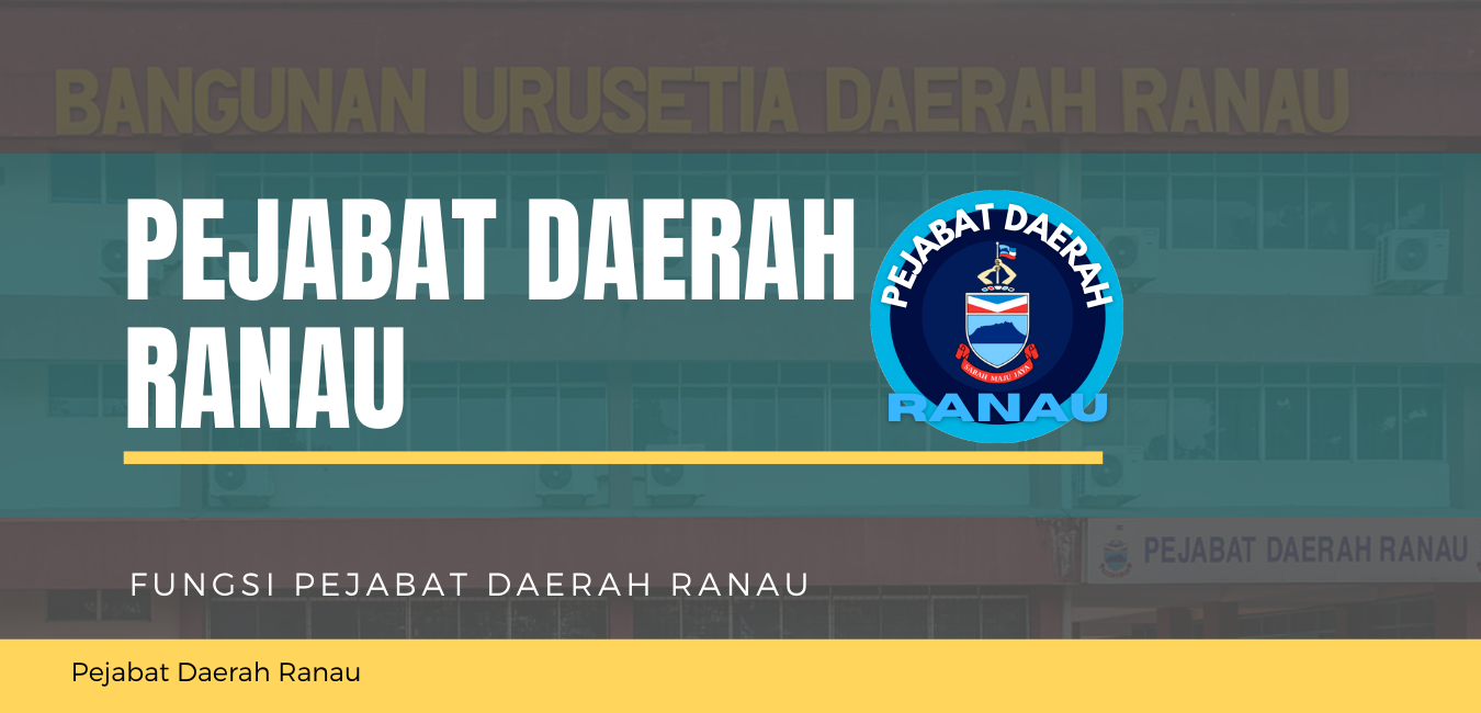 PEJABAT DAERAH RANAU